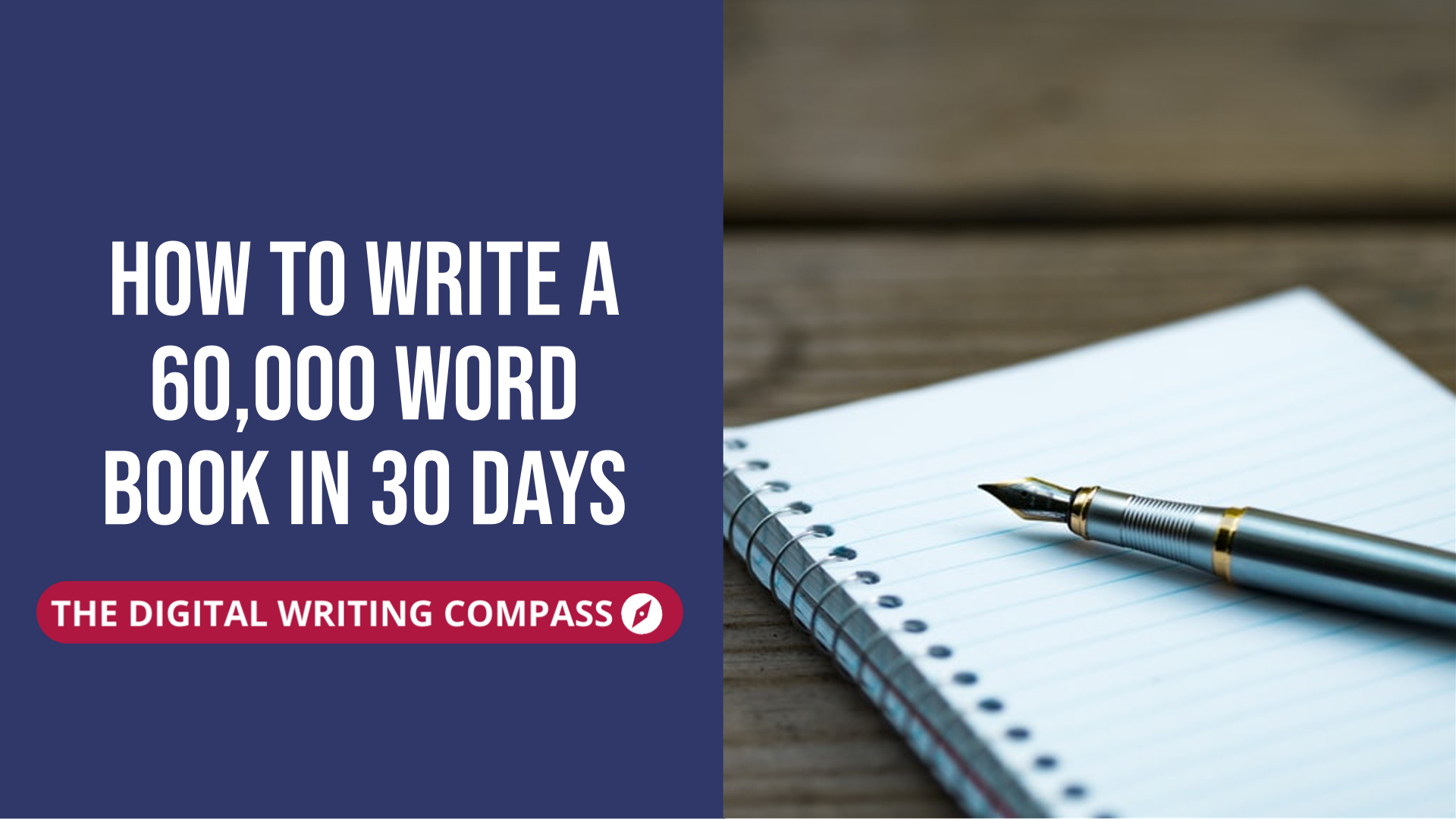 How To Write A 60,000 Word Book In 30 Days