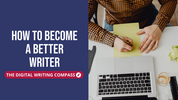 How To Become A Better Writer