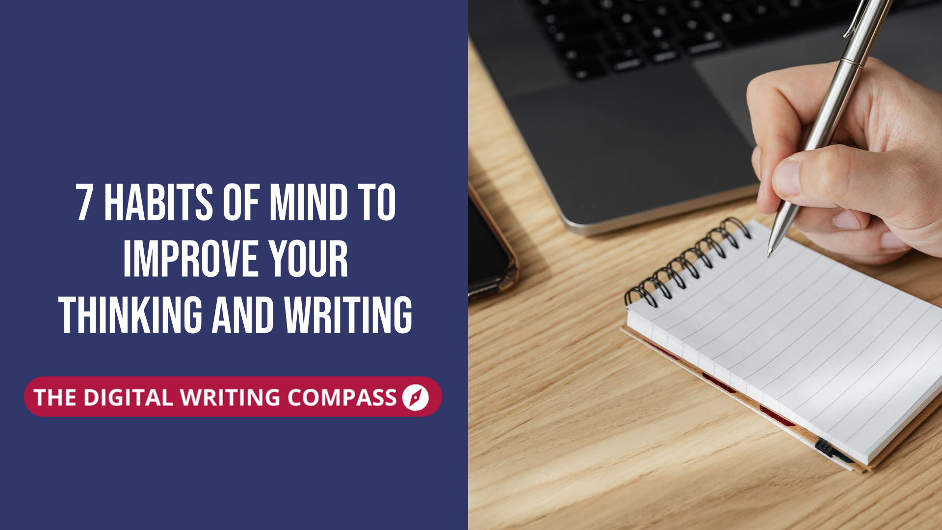 7 Habits Of Mind To Improve Your Thinking And Writing
