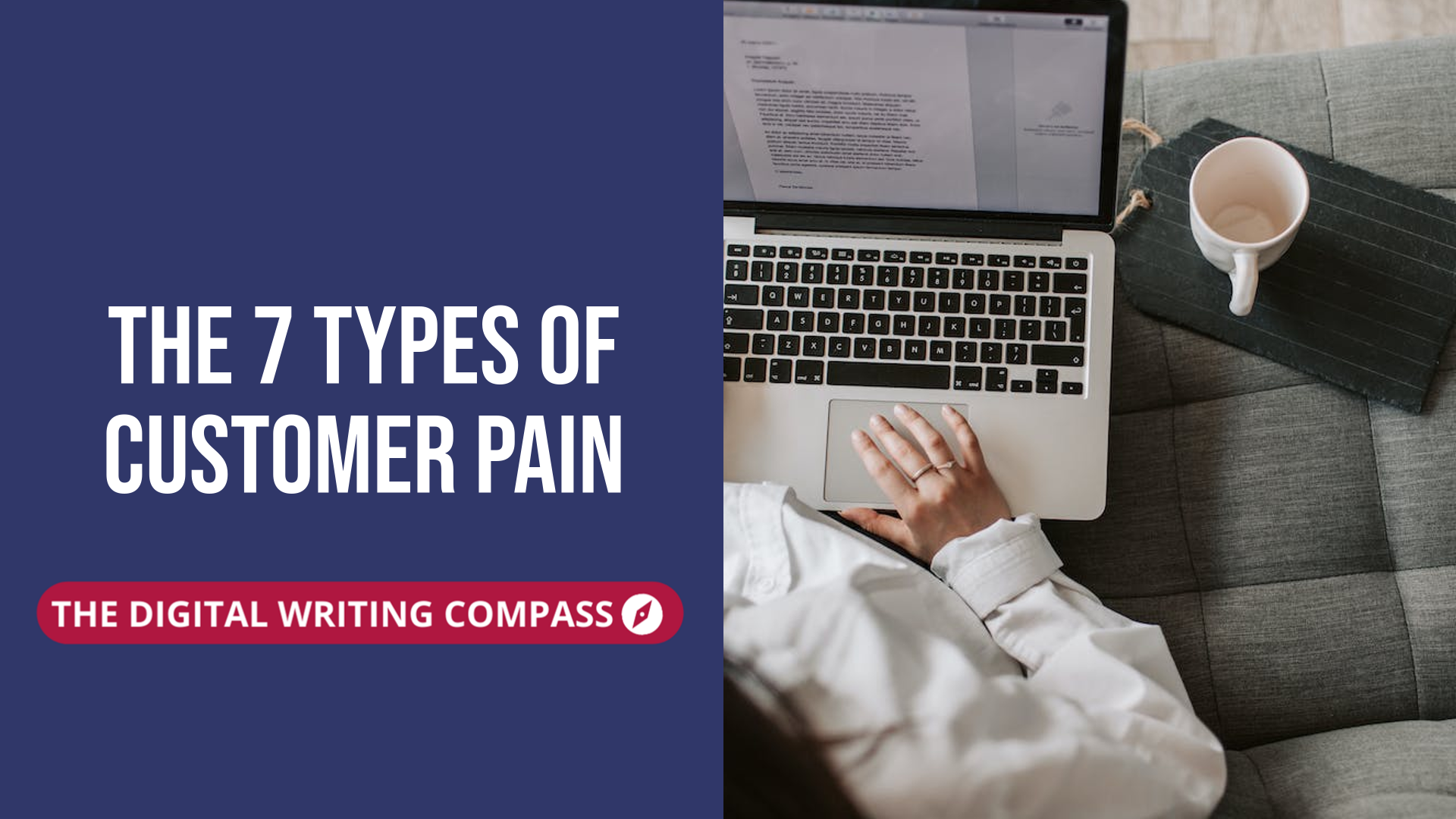 The 7 Types Of Customer Pain