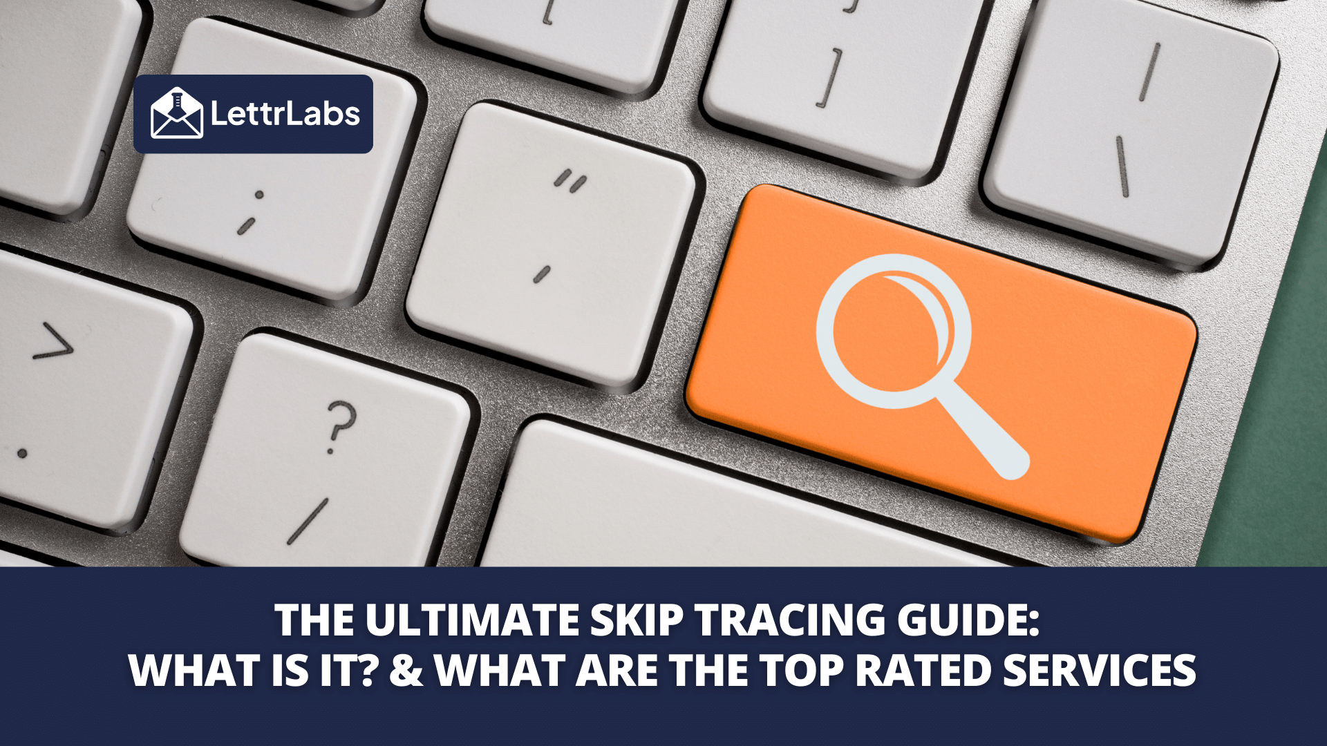 The Ultimate Skip Tracing Guide: What it is and the Best Skip Tracing ...