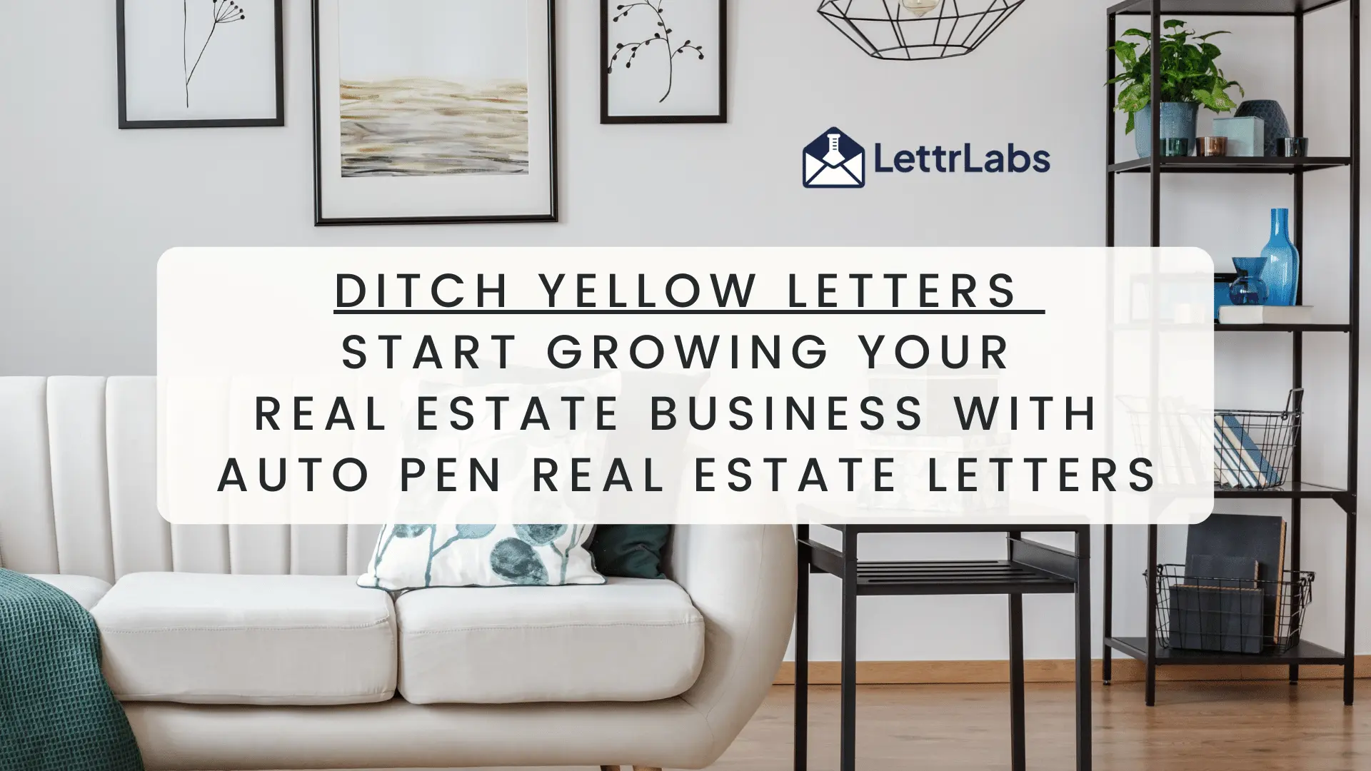 Ditch yellow letters and start growing your real estate business with ...