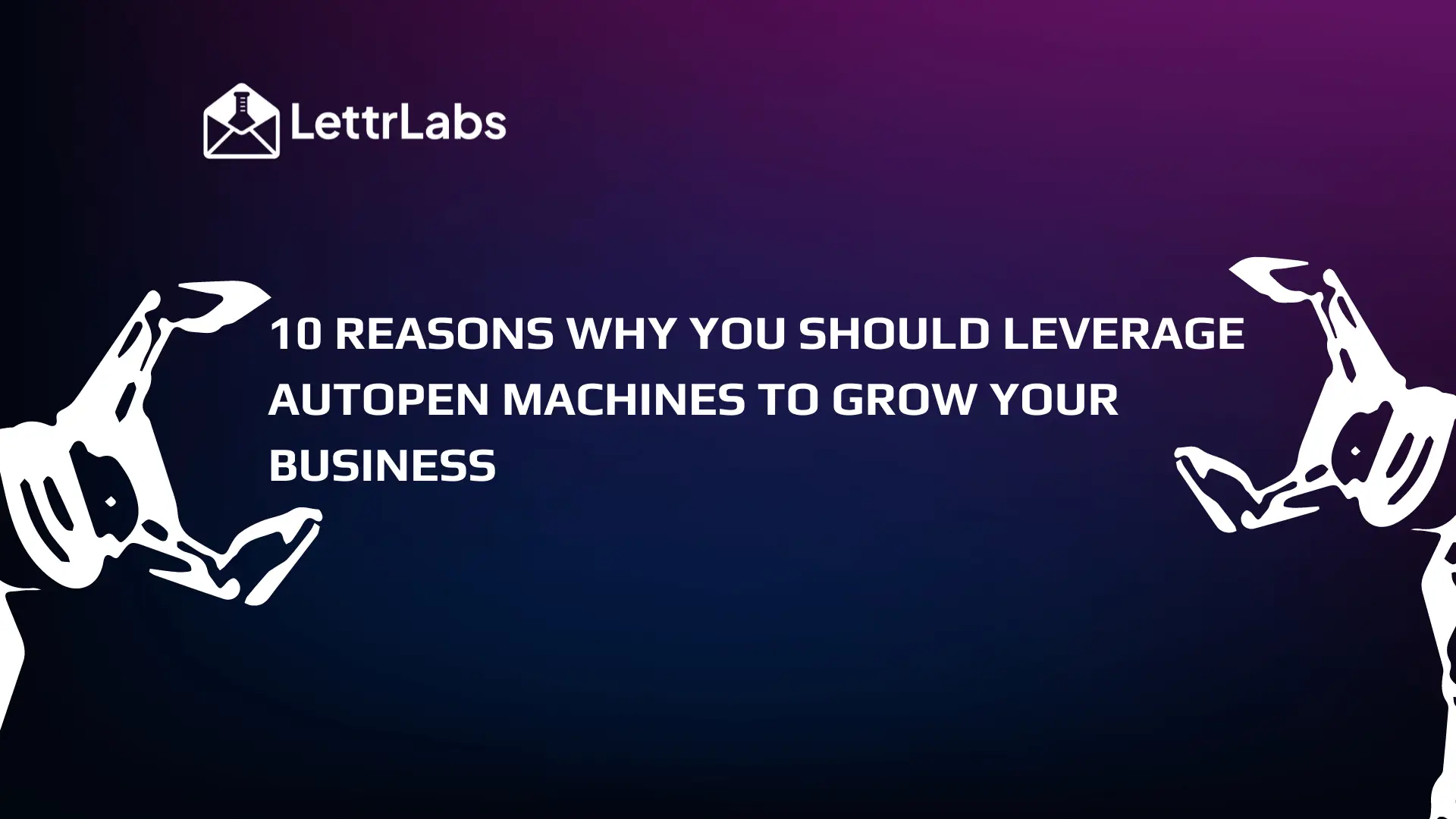 10 Reasons Why You Should Leverage Autopen Machines to Grow Your Business