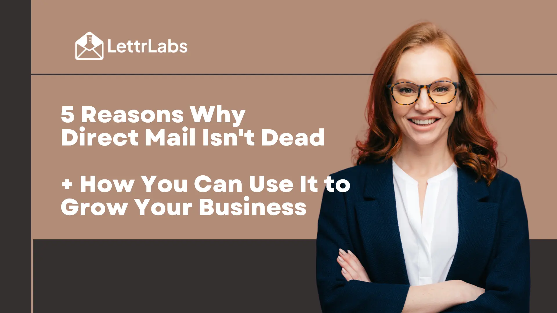 5 Reasons Why Direct Mail Isn't Dead