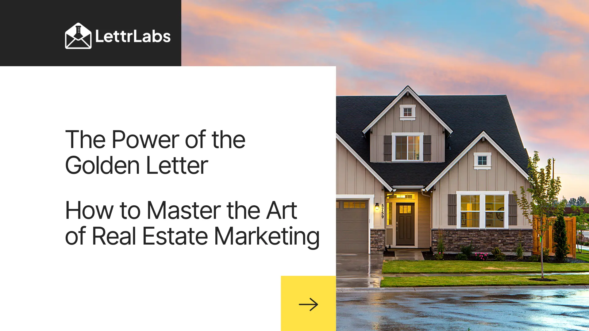 The Power of the Golden Letter | How to Master the Art of Real Estate ...