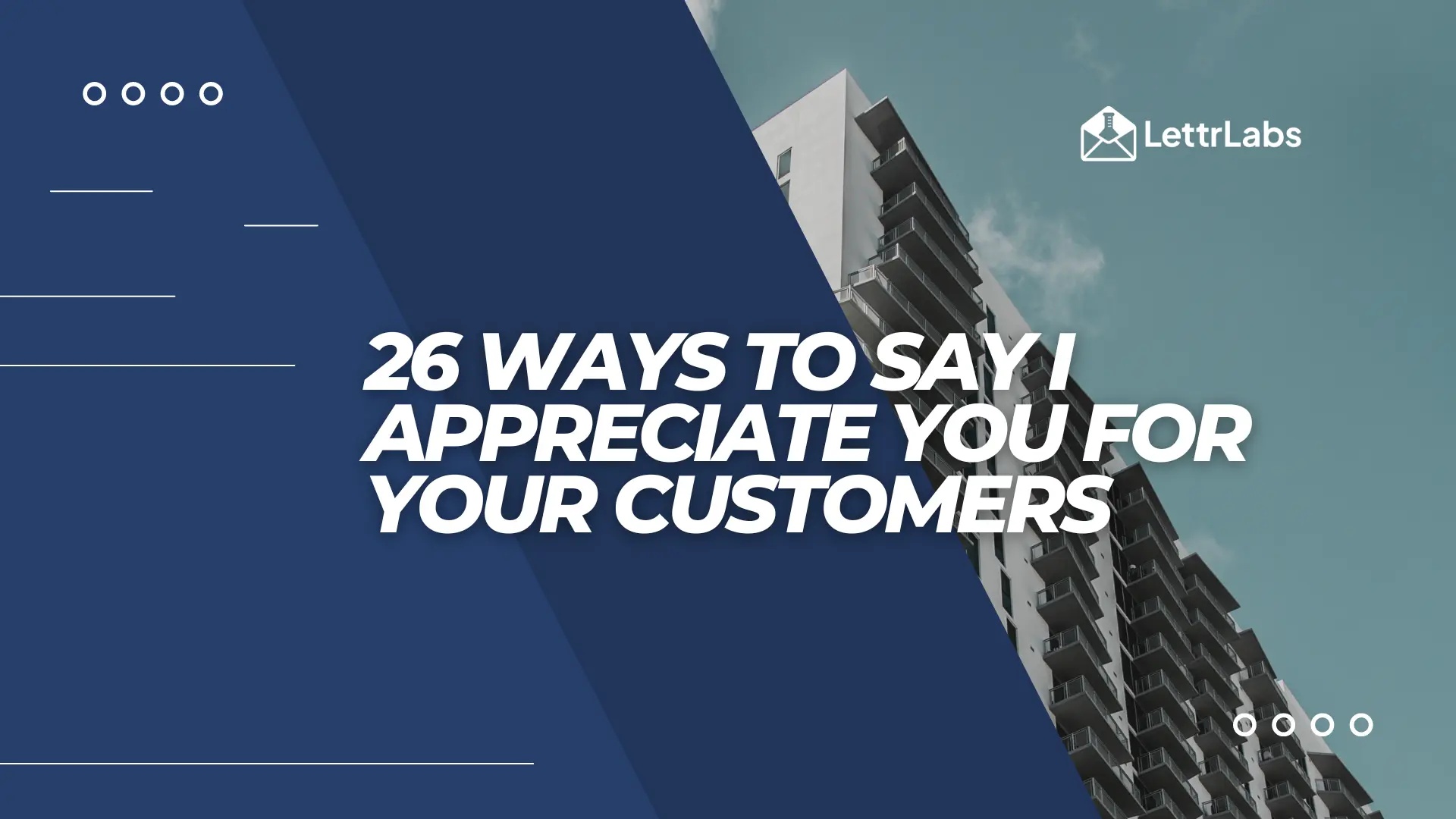 26 Ways to say I Appreciate You for... A Customer Stewardship Masterclass