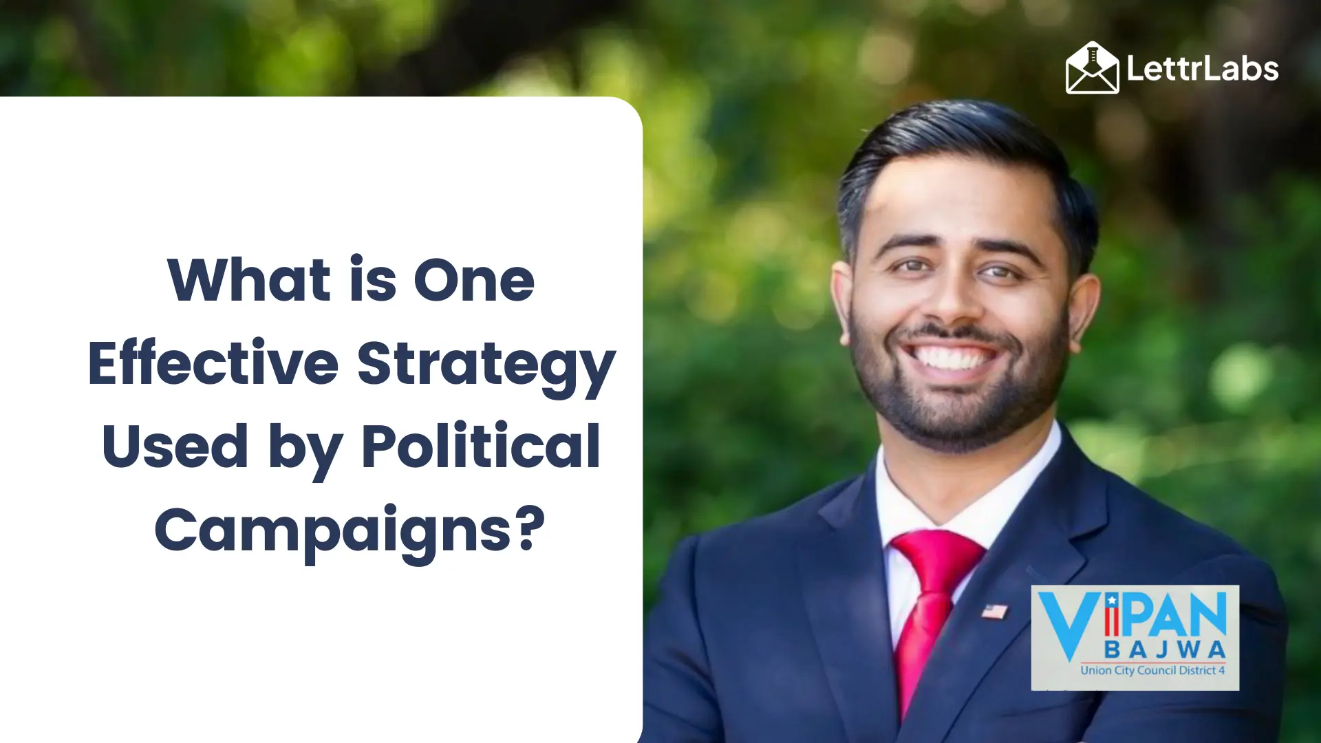 What is one effective strategy used by political campaigns? It's not ...