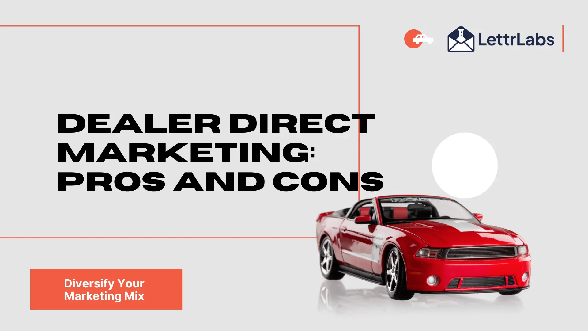 Dealer Direct Marketing: Pros and Cons