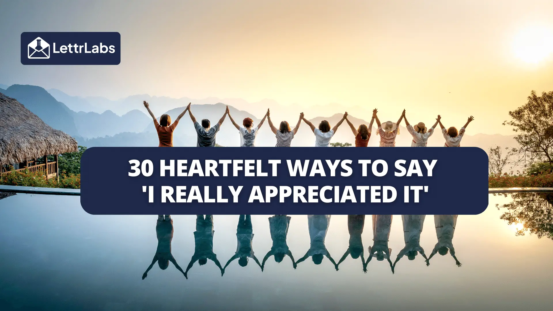 Express Gratitude with LettrLabs Handwritten Cards: 30 Heartfelt Ways to Say 'I Really ...