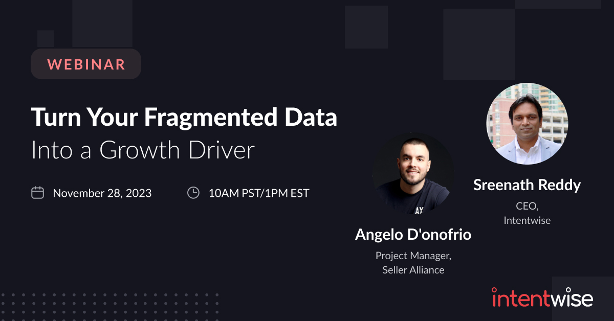 Drive Growth with Your Fragmented Data | Intentwise