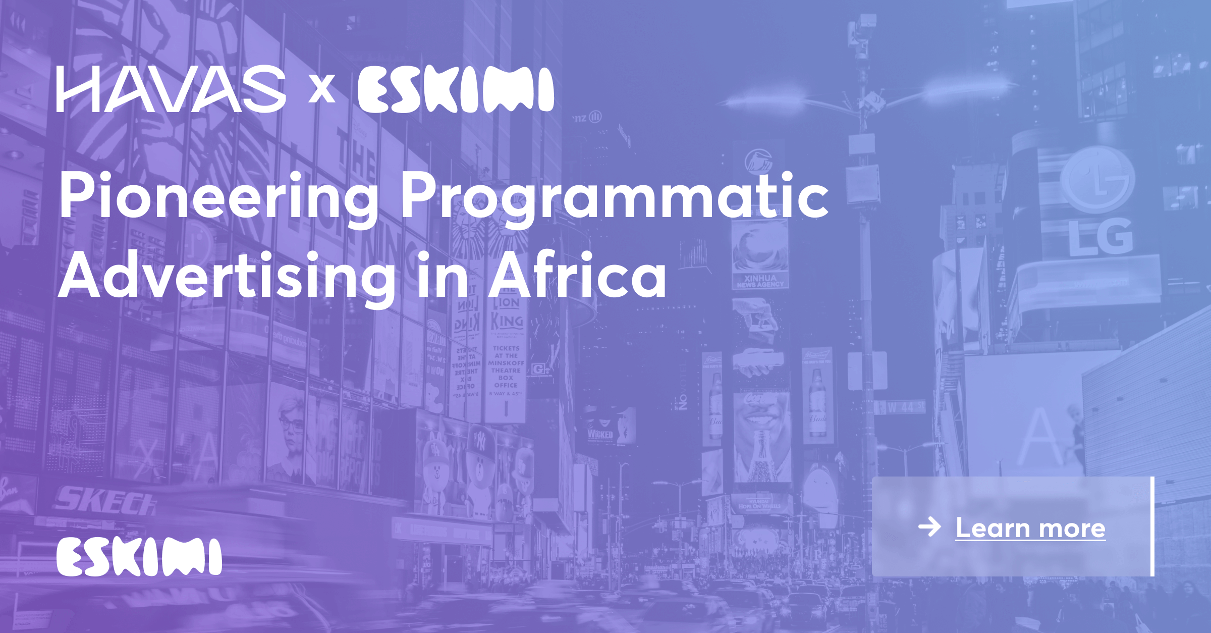Havas x Eskimi Case Study