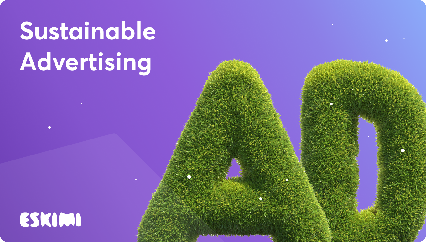 Sustainable Advertising: Complete Ethical Marketer’s Guide