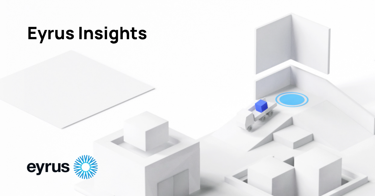 Product Updates | Eyrus Workforce Visibility