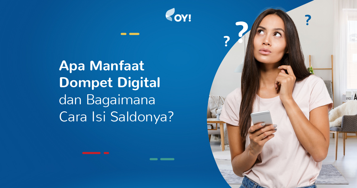 Manfaat Dompet Digital dan Cara Isi Saldonya