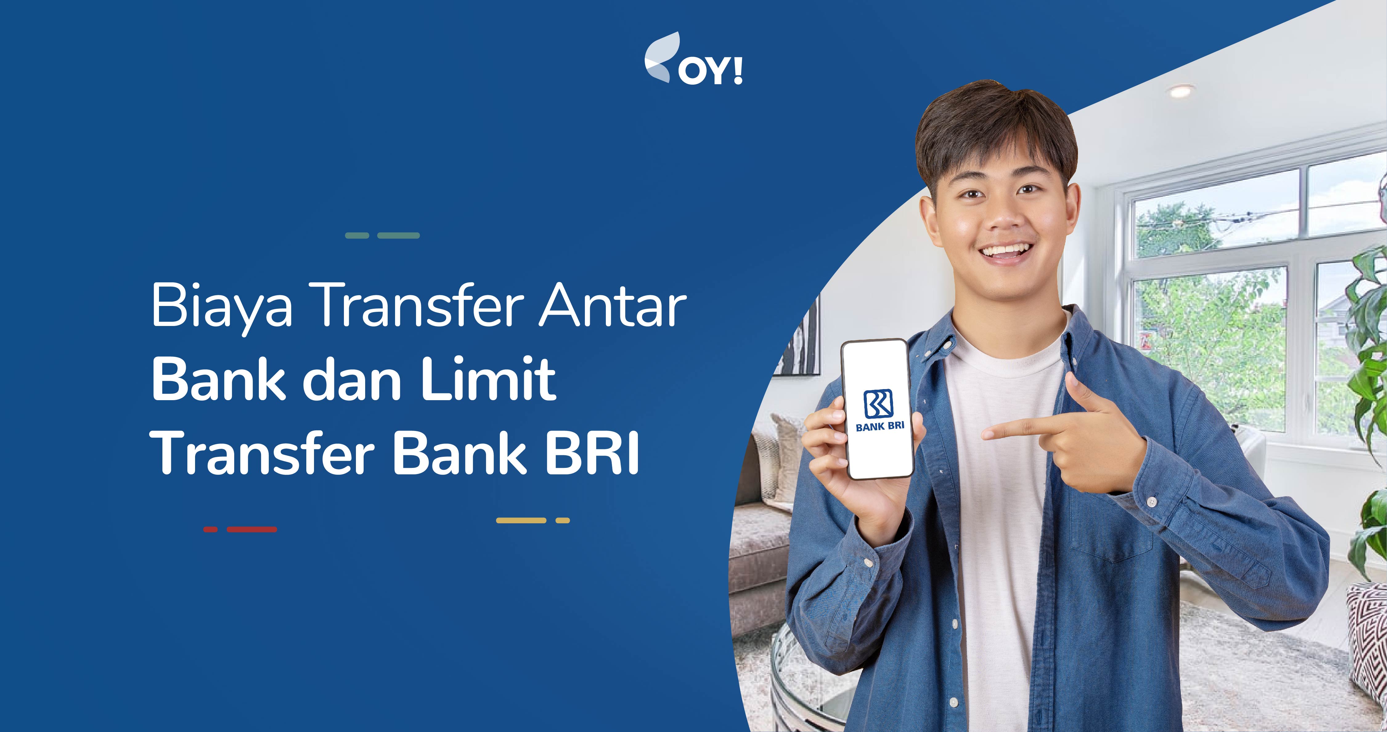 Biaya Transfer Antar Bank dan Limit Transfer Bank BRI