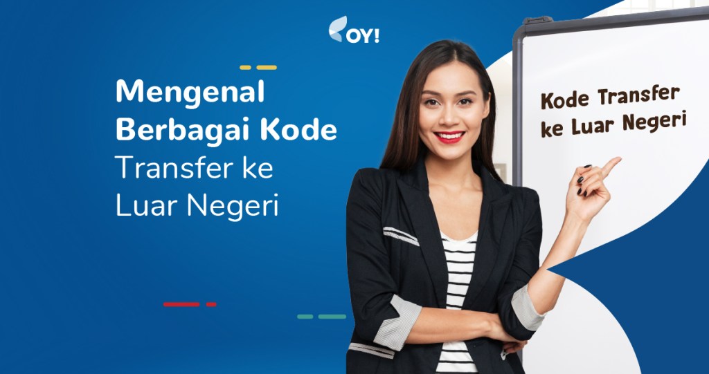 Mengenal Berbagai Kode Transfer ke Luar Negeri