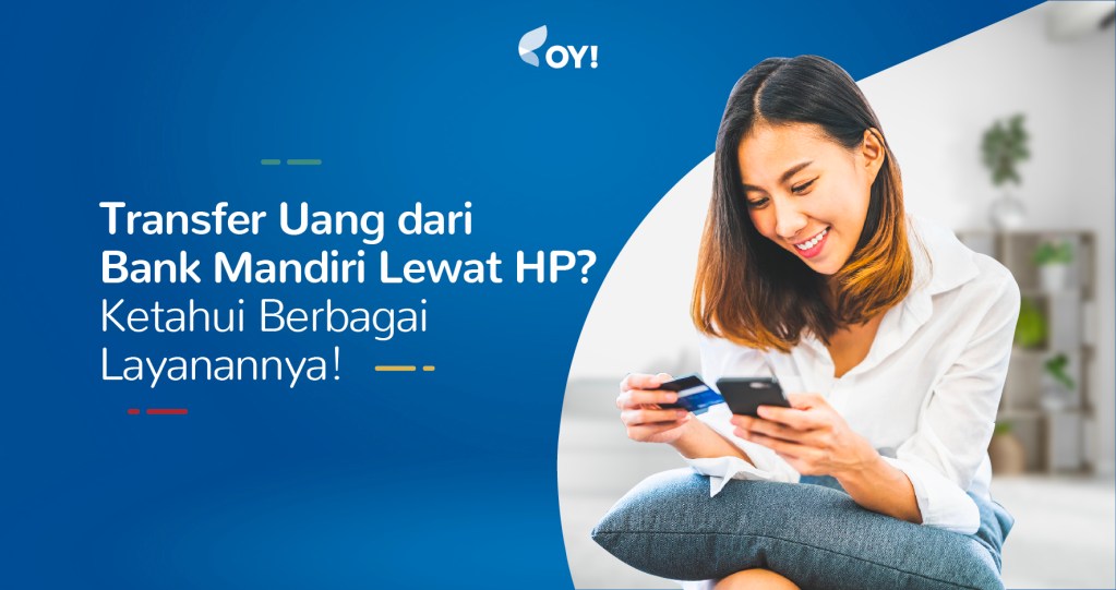 Transfer Uang dari Bank Mandiri Lewat HP?