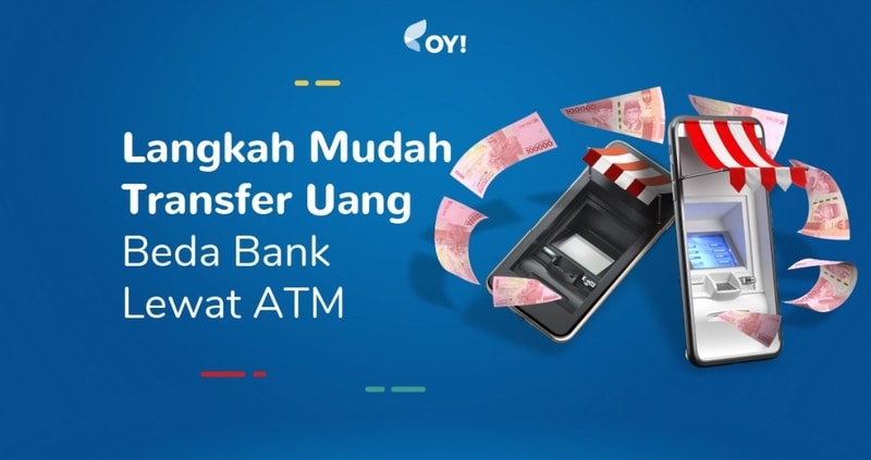 Langkah Mudah Transfer Uang Beda Bank Lewat ATM