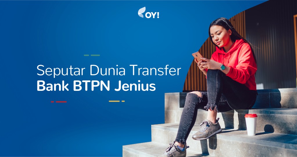 Seputar Dunia Transfer Bank BTPN Jenius