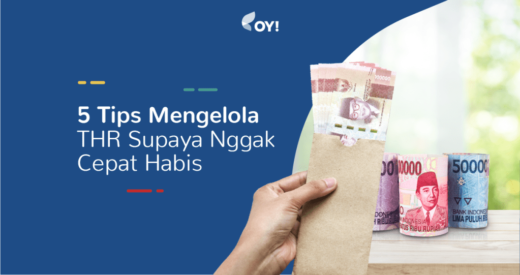 5 Tips Mengelola THR Supaya Nggak Cepat Habis