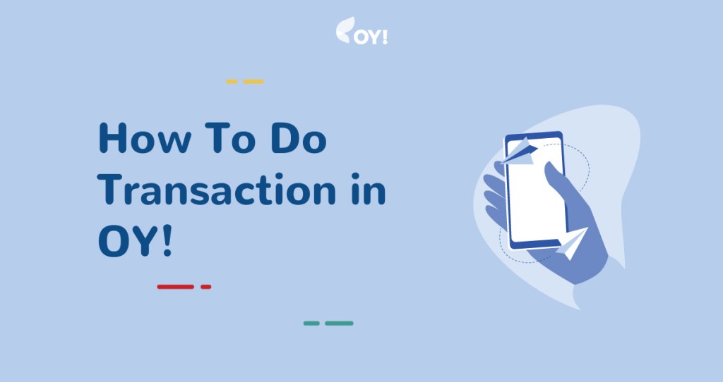 How To Do Transaction in OY!