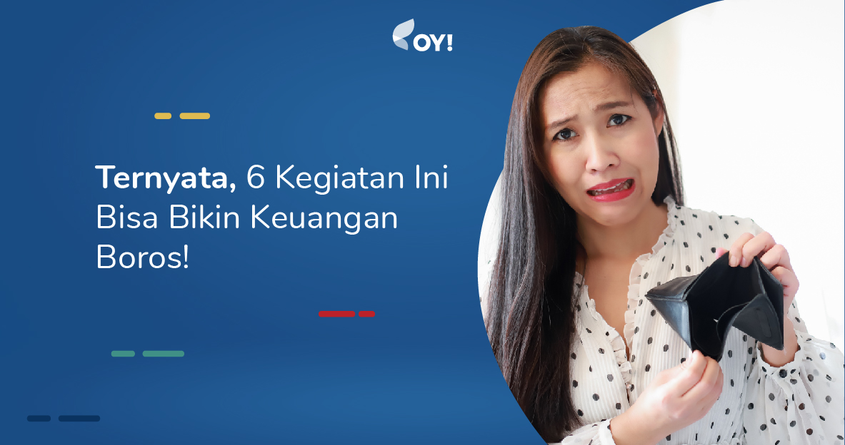 Ternyata, 6 Kegiatan Ini Bisa Bikin Keuangan Boros