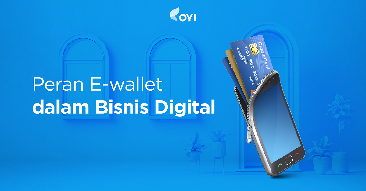 Peran E-Wallet dalam Bisnis Digital