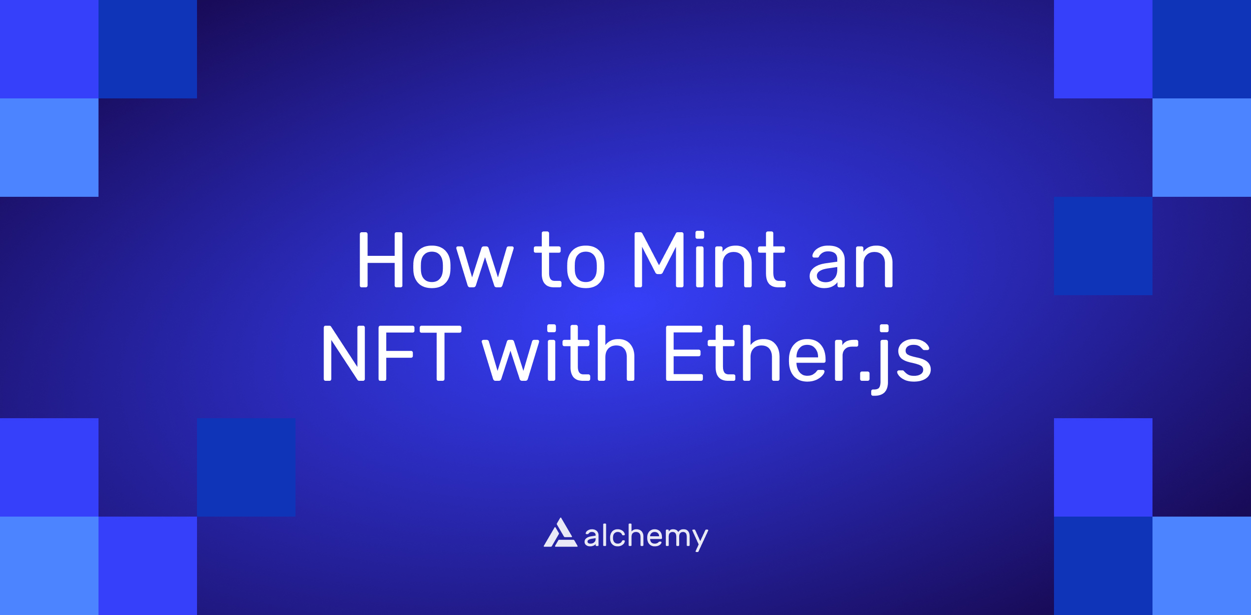 How to Mint an NFT with Ethers.js