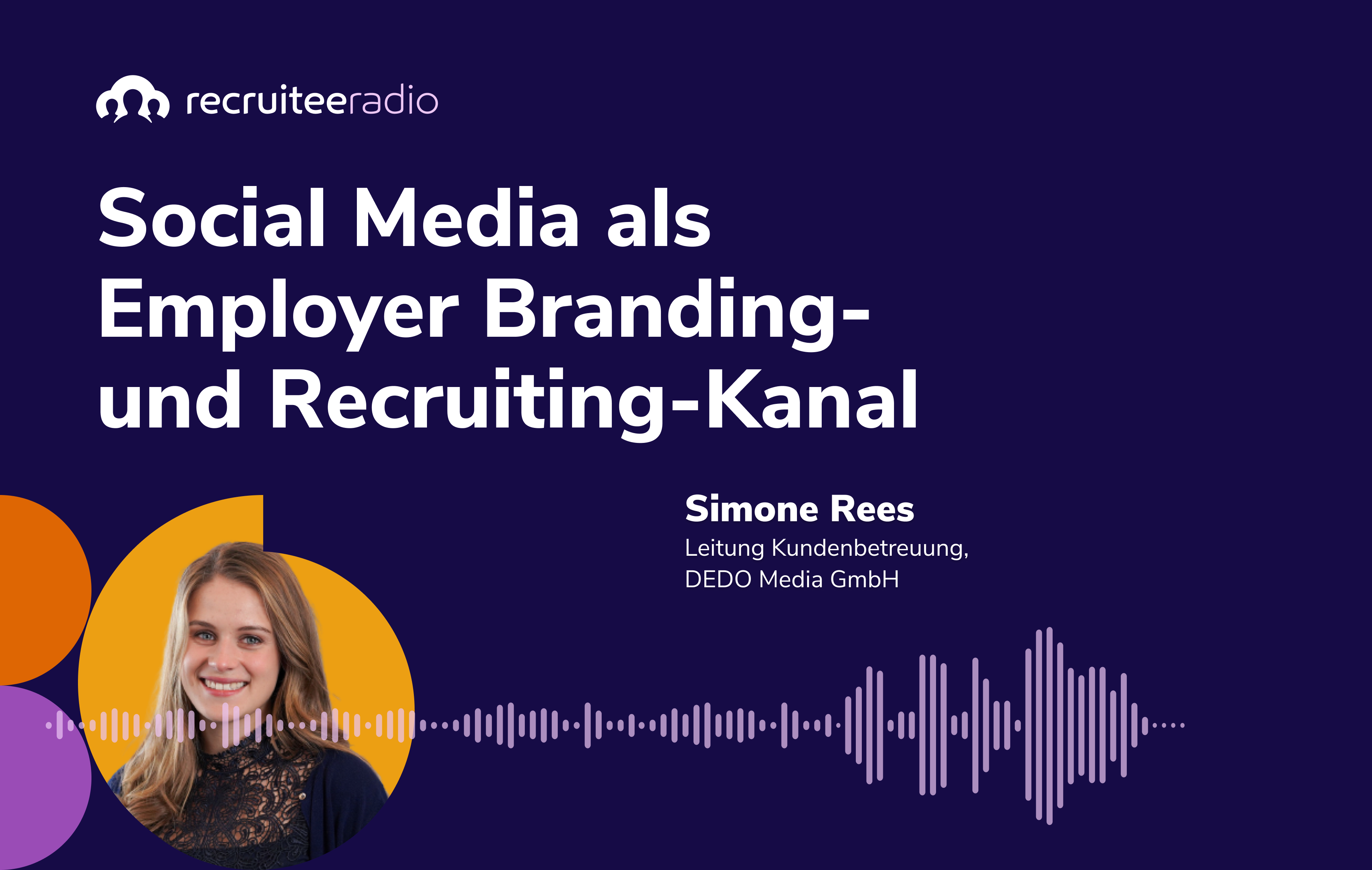 Recruitee Radio | Social Media als Employer Branding- und Recruiting-Kanal