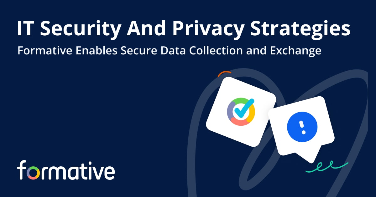 News | With Robust IT Security and Privacy Strategies, Formative ...