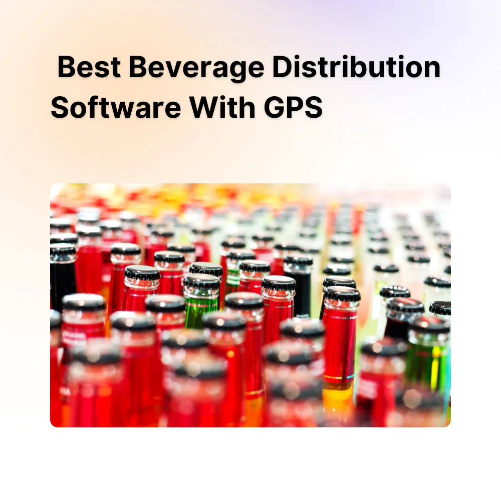 Timeero - 5 Best Beverage Distribution Software With GPS in 2024 - Timeero