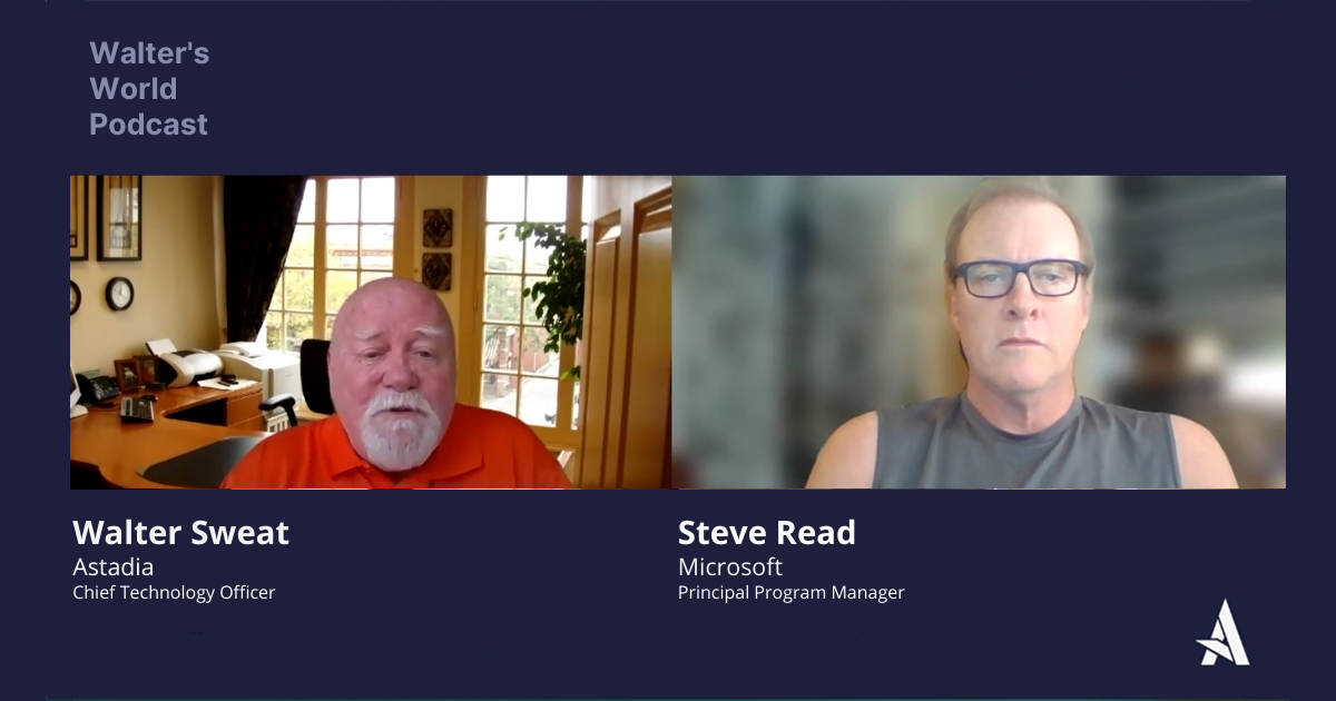Leverage the Power of Azure with Steve Read | Astadia Podcast