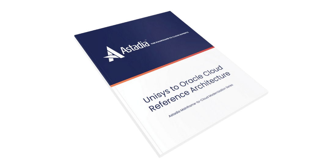 Unisys Mainframe to Oracle Cloud | Astadia