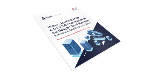 Unisys ClearPath MCP & OS 2200 Mainframes to the Google Cloud | Astadia