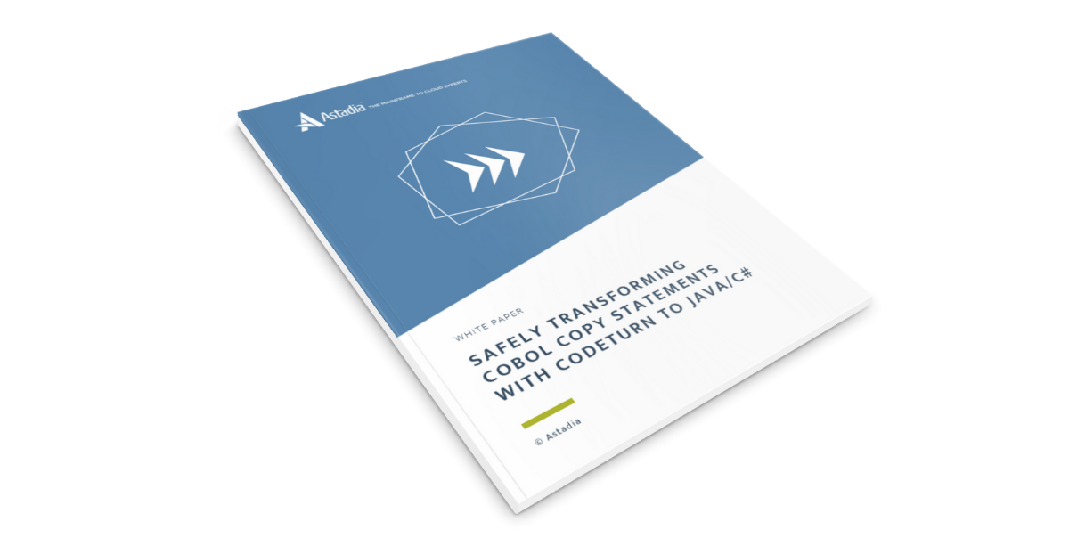 Safely Transforming Cobol Copy Statements Astadia 