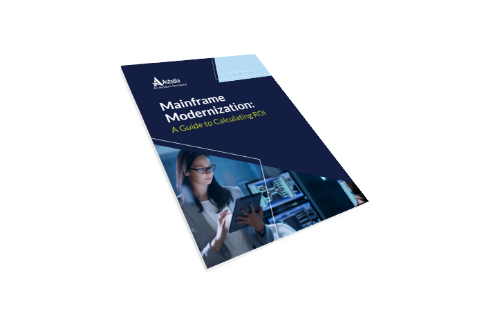 Mainframe Modernization: A Guide to Calculating ROI | Astadia