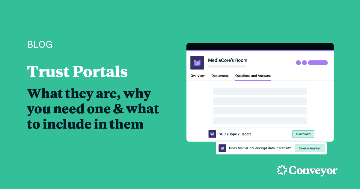 Trust portals: what they are and why you need one | Conveyor