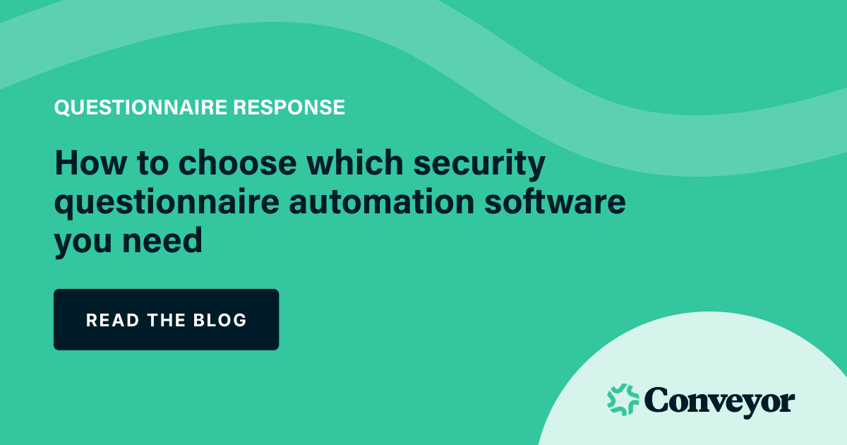 How to choose which security questionnaire answering software you need ...