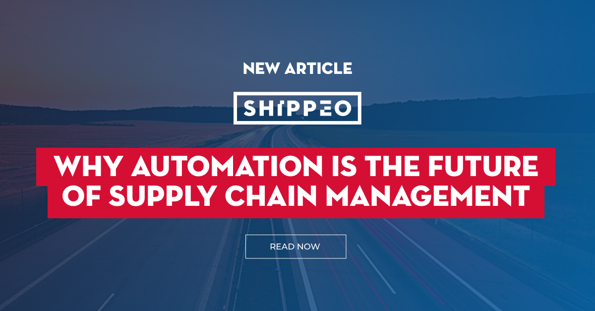 Why automation is the future of supply chain management