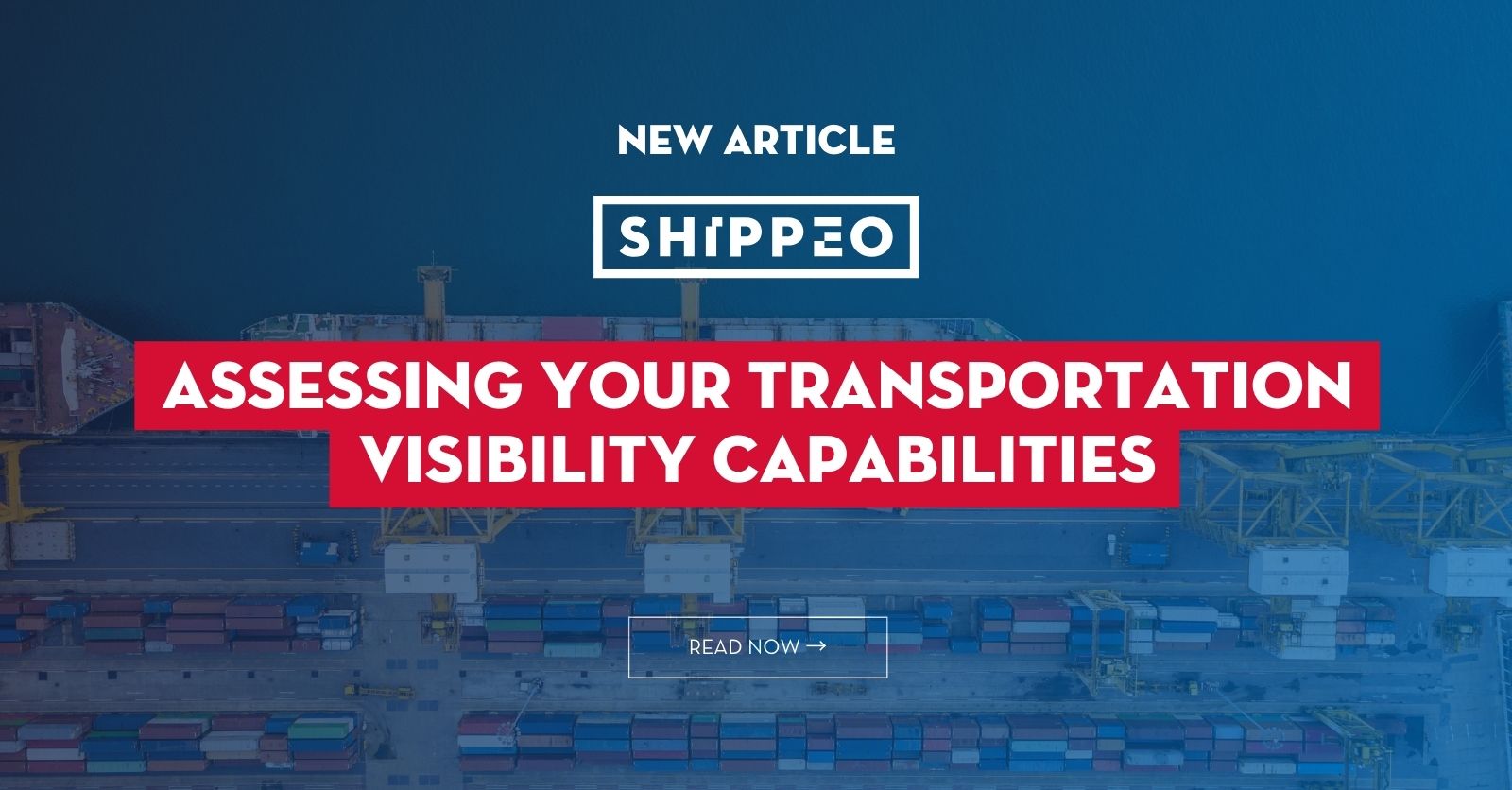 Assessing your transportation visibility capabilities