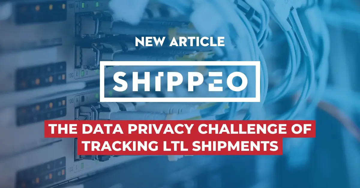 The data privacy challenge of tracking LTL shipments