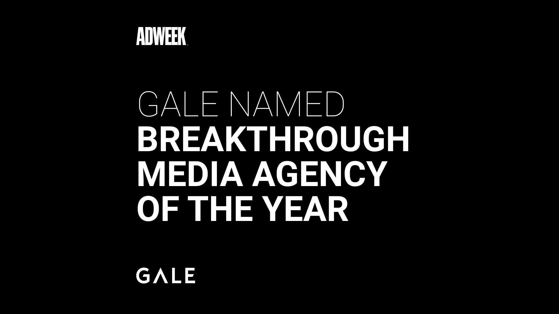 GALE Named Adweek’s Breakthrough Media Agency of the Year | GALE Partners