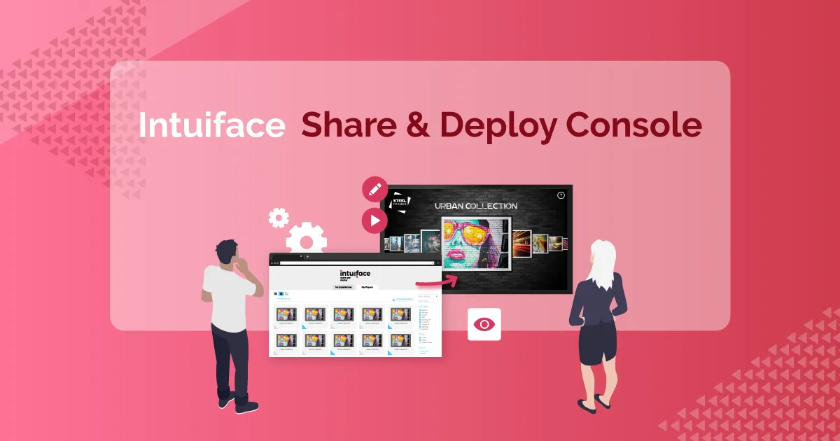 Intuiface Share & Deploy Console