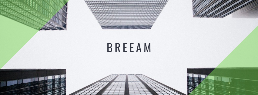 All You Need to Know about BREEAM.