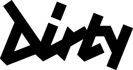 Dirty
