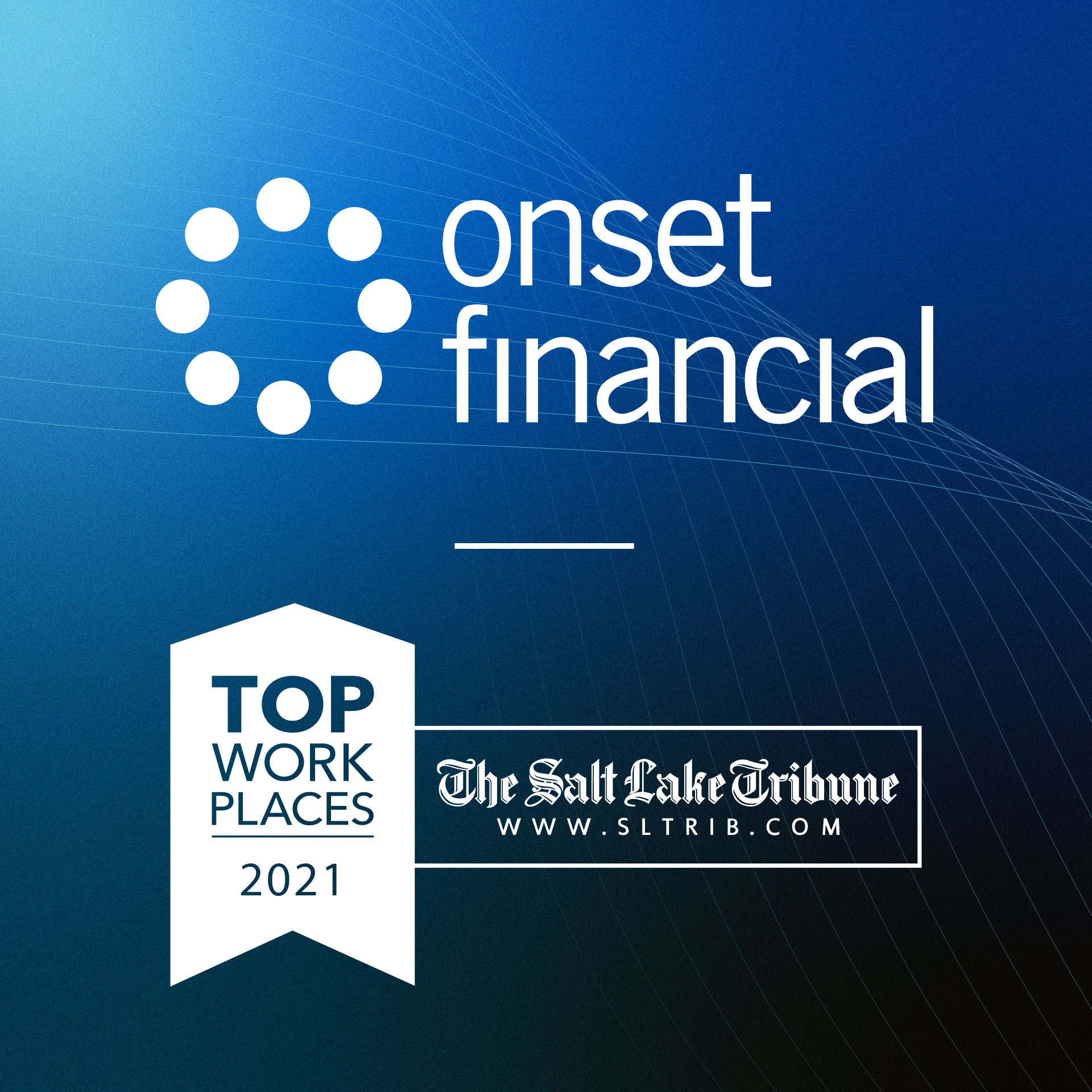 Onset Financial Named Utah’s Fourth Top Workplace by the Salt Lake Tribune