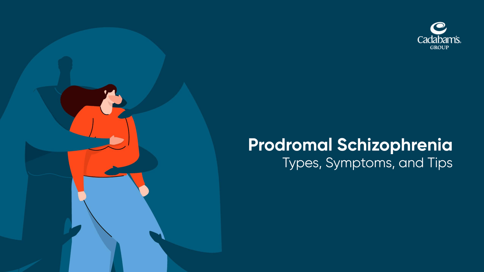 Understanding Prodromal Schizophrenia: Types, Symptoms, and Coping ...