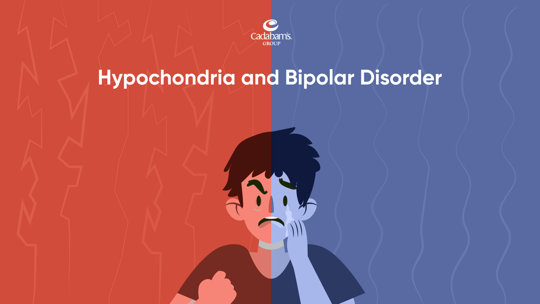 Managing Hypochondria with Bipolar Disorder: The Dual Challenge