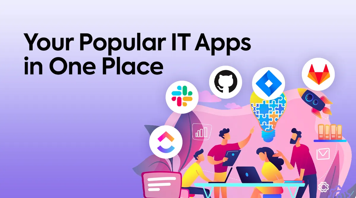 Your Popular IT Apps in One Place