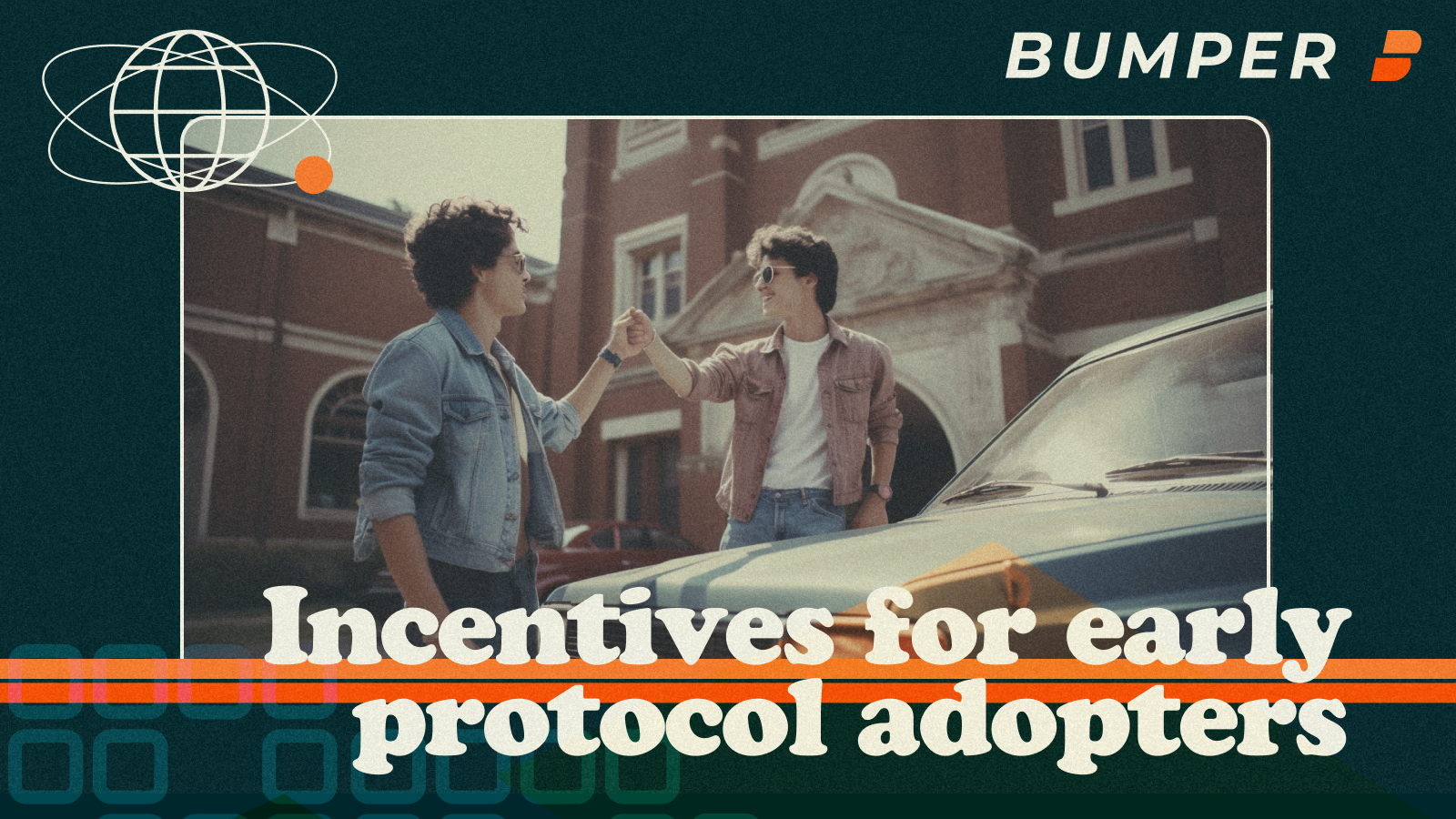 Huge Incentives For Early Adopters In The Bumper Protocol